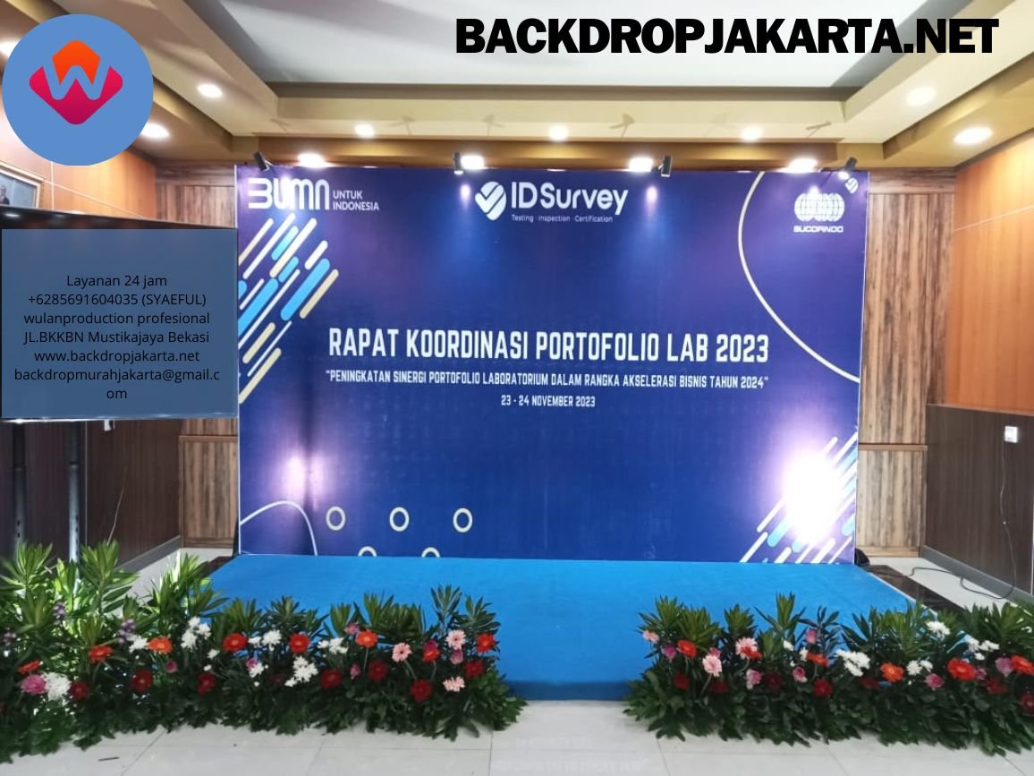 Persewaan Backdrop Kawasan Berikat Nusantara Jakarta