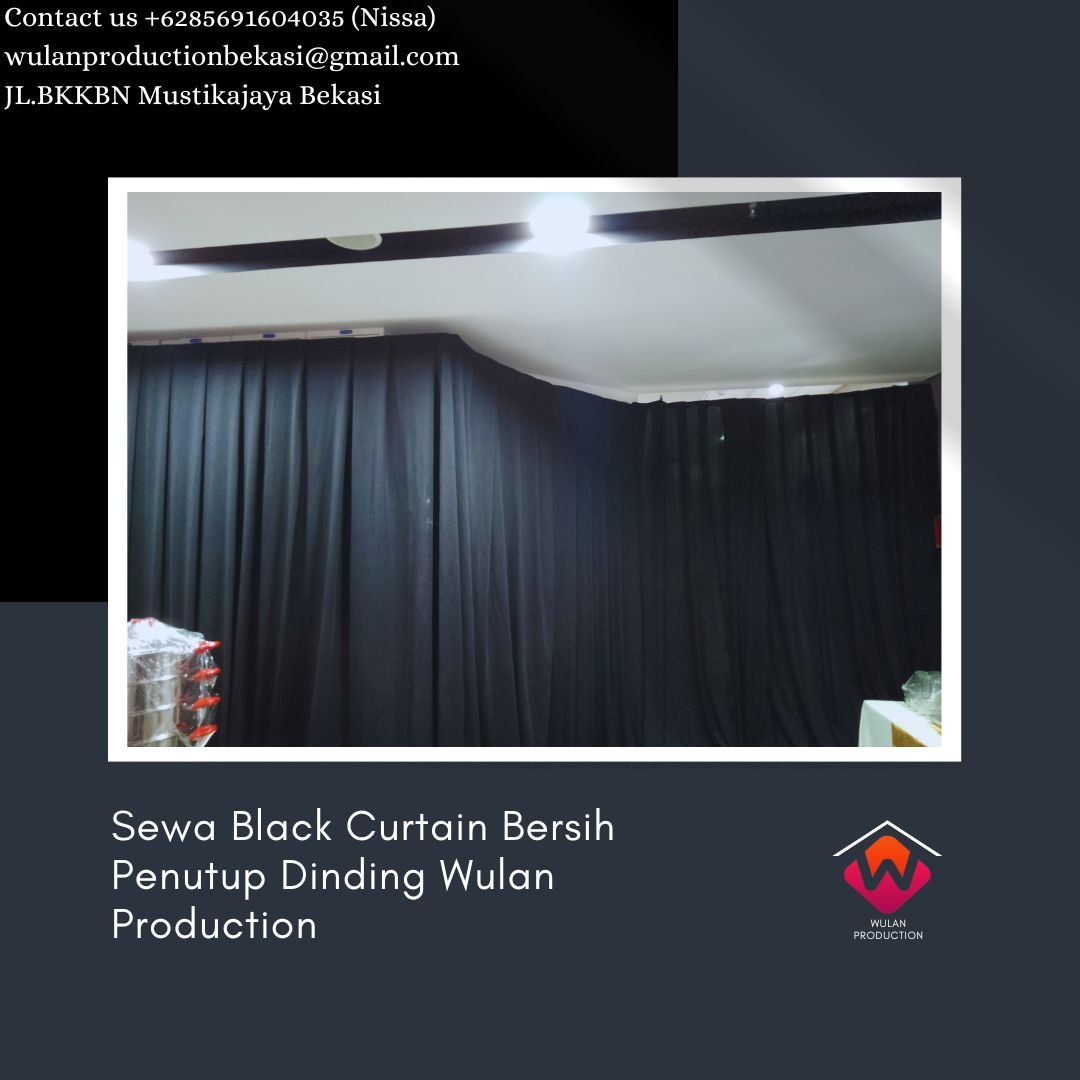Jasa Sewa Black Curtain Bersih Penutup Dinding Jakarta