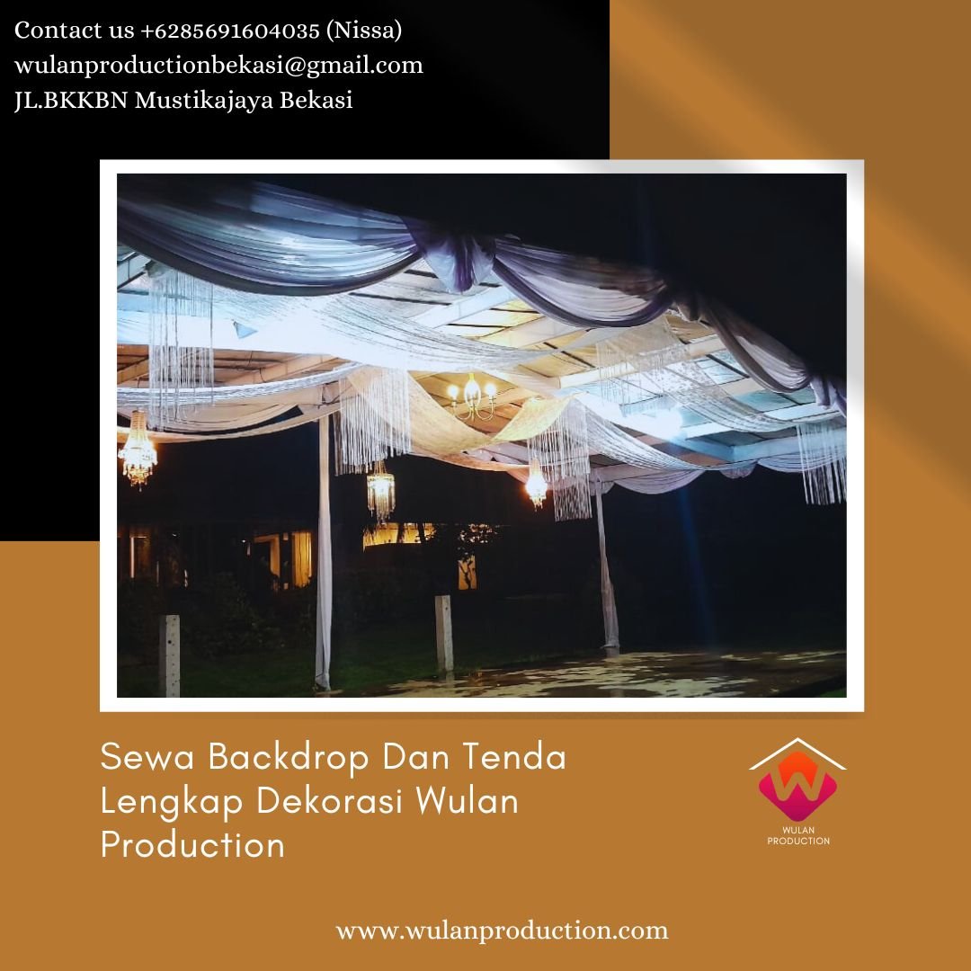 Jasa Sewa Backdrop Dan Tenda Lengkap Dekorasi di Jakarta