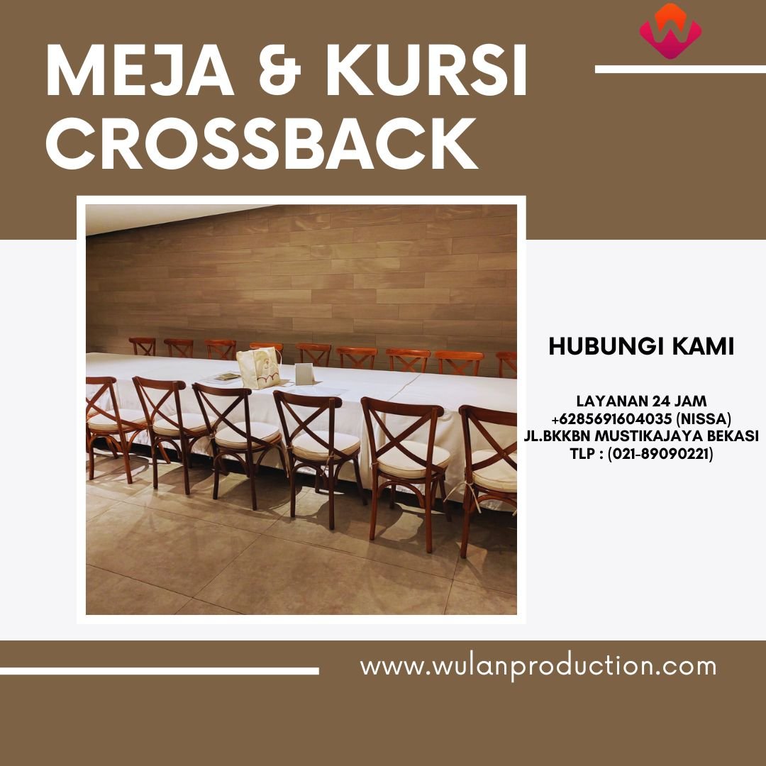 Sewa Meja Dinner dan Kursi Crossback Area Jakarta